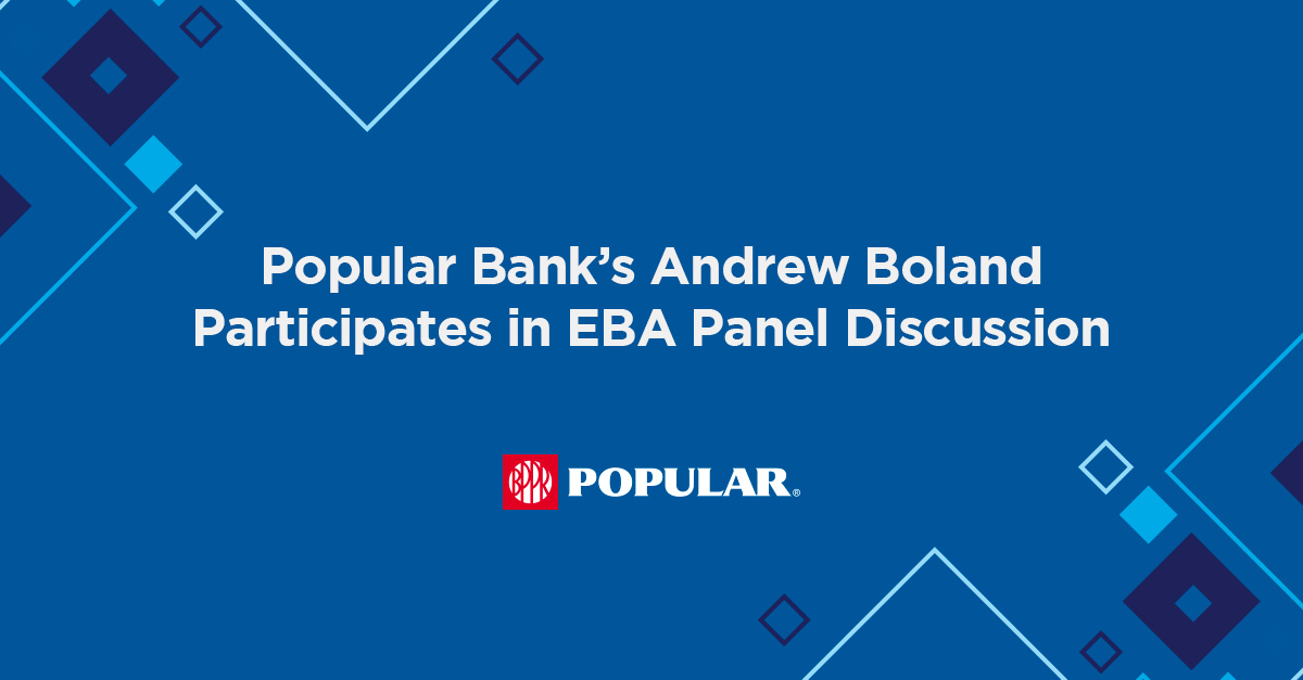 Popular Bank Director of National Healthcare Financing Andrew Boland ...